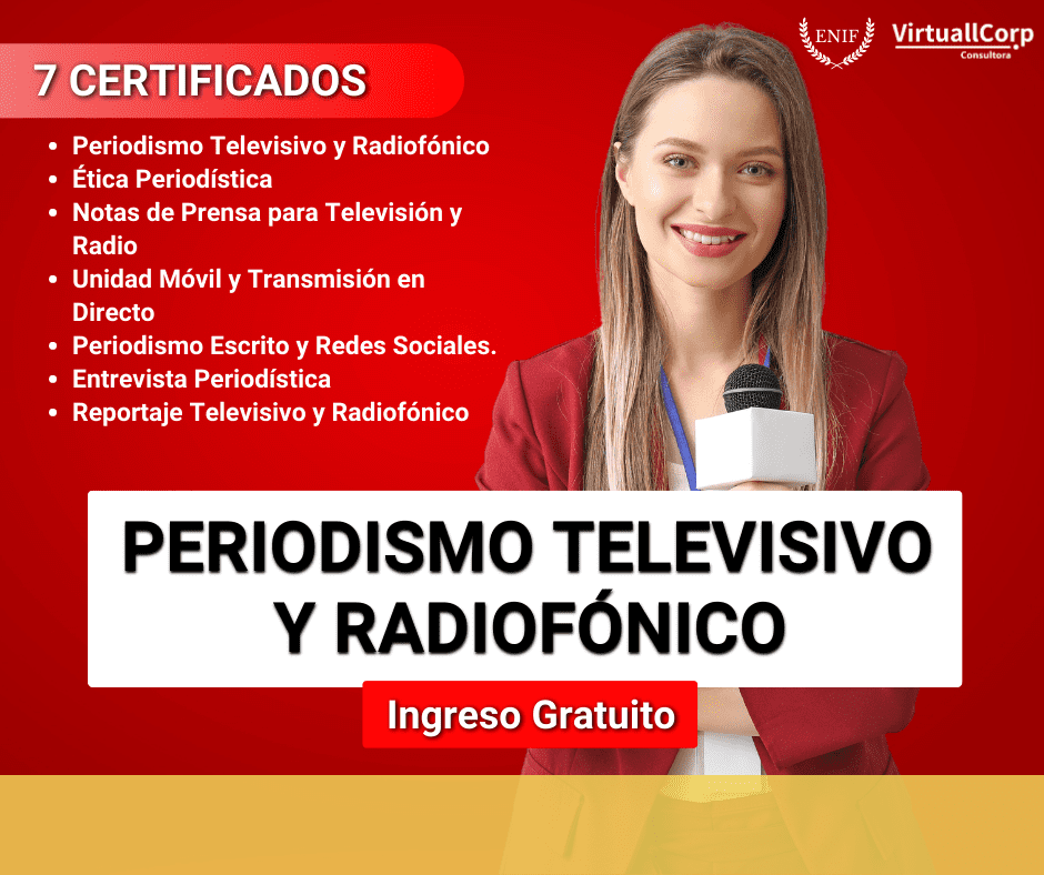 Curso: Periodismo Televisivo y Radiofónico (GRATIS) 7Certificados